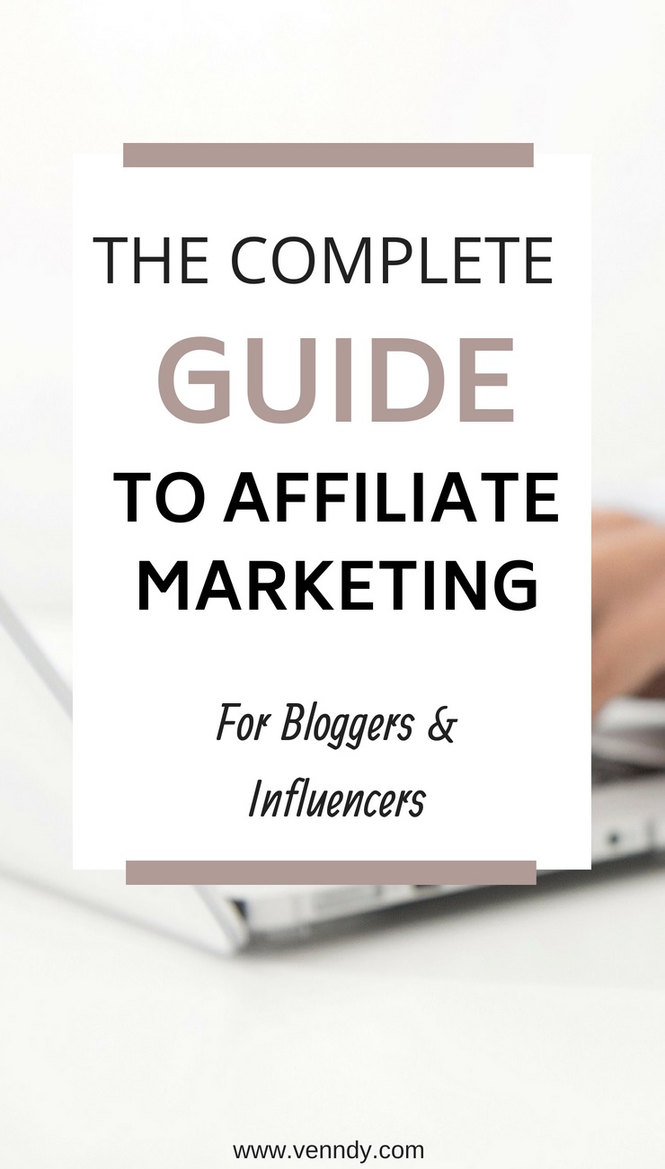 The Complete Beginners Guide for Affiliate Marketing