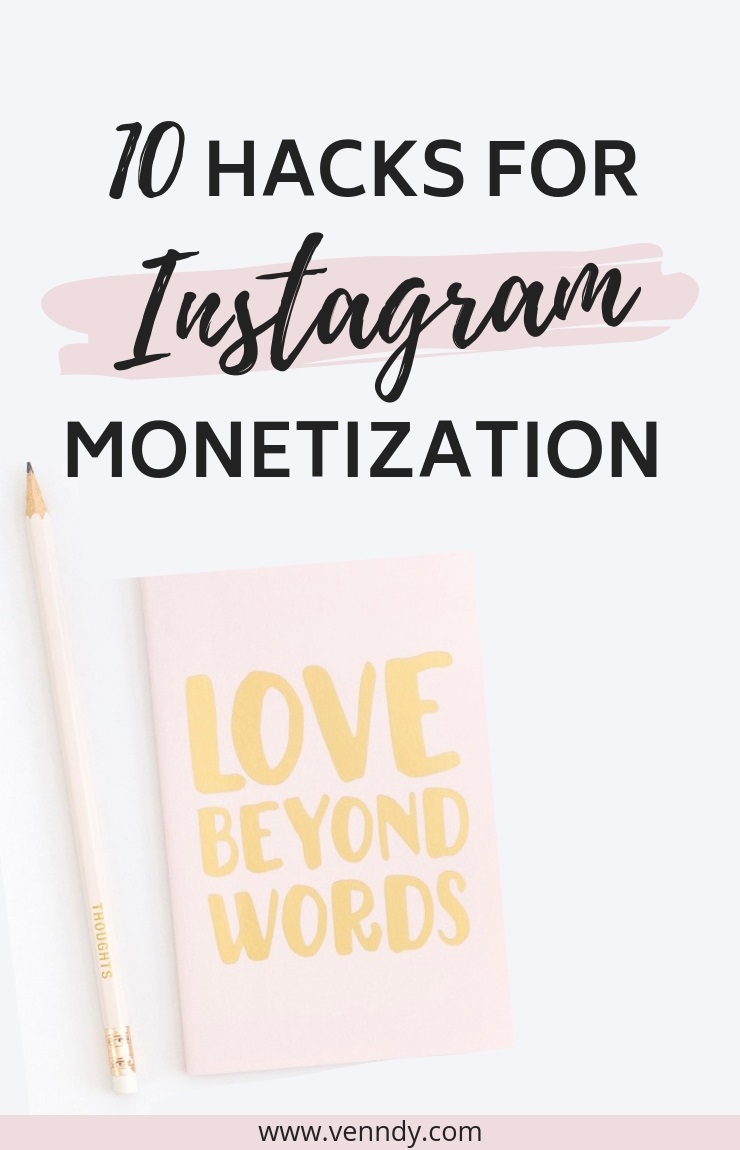 10 Hacks That Will Help You Monetize Your Instagram