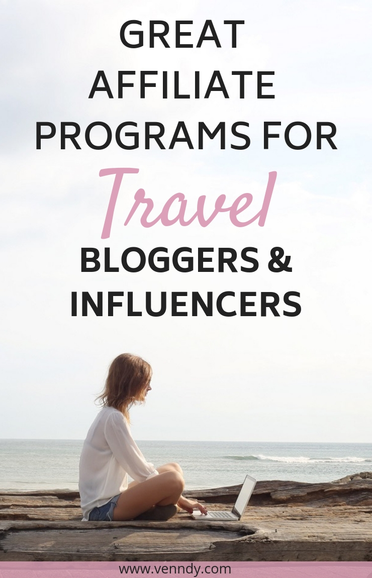 The Best travel affiliate programs for travel bloggers and influencers